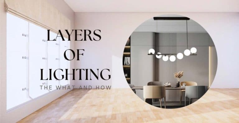 Layers of Lighting: The What and How